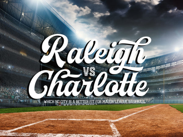 The Case For Raleigh Over Charlotte For MLB Expansion MLB Raleigh